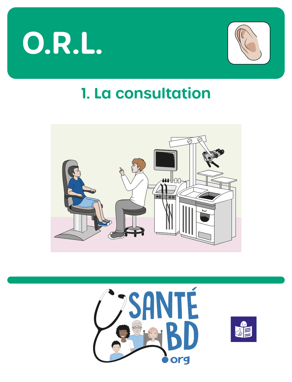 O.R.L. – 1. La consultation